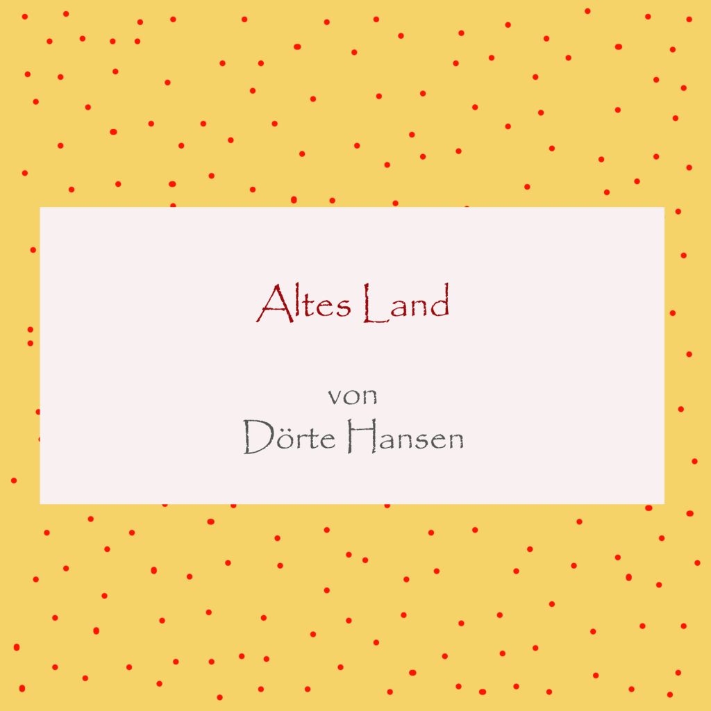 Altes Land von Dörte Hansen | Kultur4all